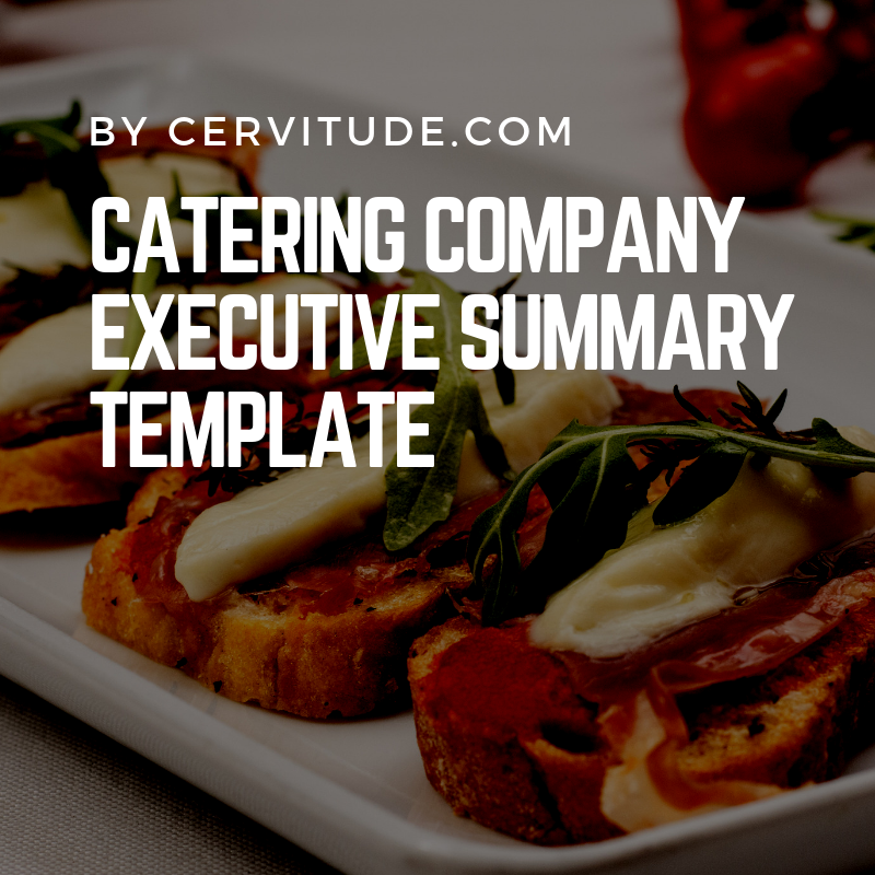 catering-company-executive-summary-analysis-template – Cervitude™
