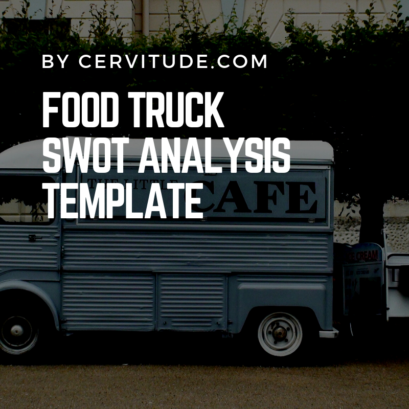 food-truck-SWOT-analysis-template – Cervitude™