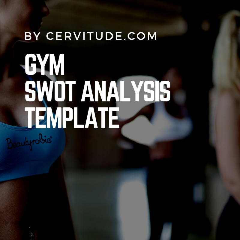 gym-swot-analysis-template – Cervitude™