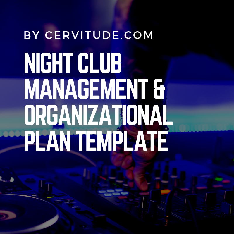 night-club-management-and-organizational-plan-template – Cervitude™